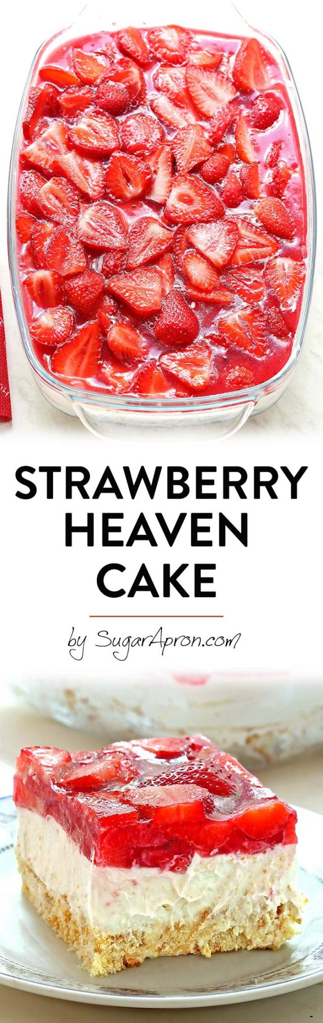 No Bake Strawberry Heaven Cake - Sugar Apron